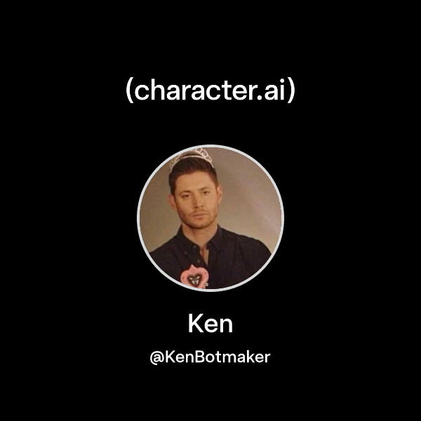 Ken (@KenBotmaker) | character.ai | AI Chat, Reimagined–Your Words ...