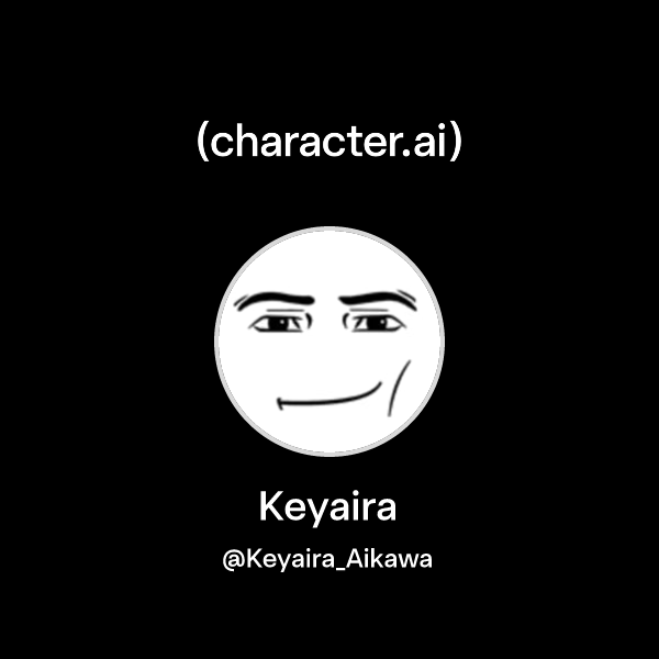 Keyaira (@Keyaira_Aikawa) | character.ai | Personalized AI for every ...