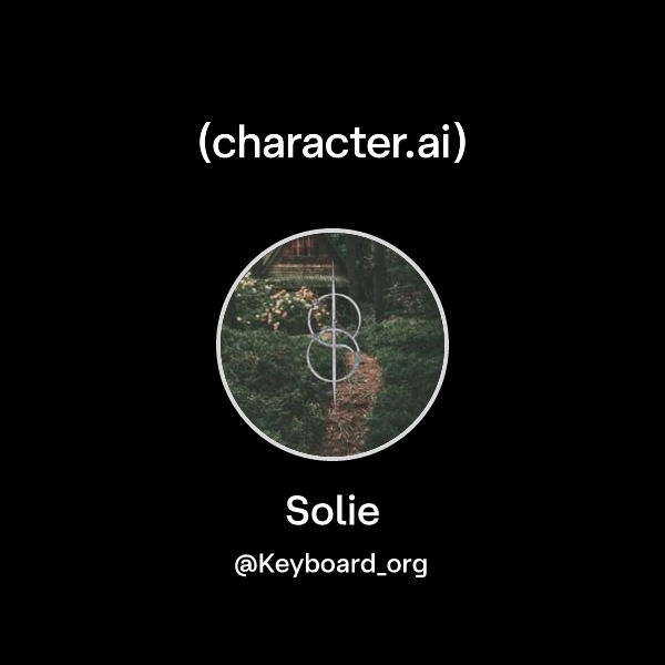 Solie (@Keyboard_org) | character.ai | AI Chat, Reimagined–Your Words ...
