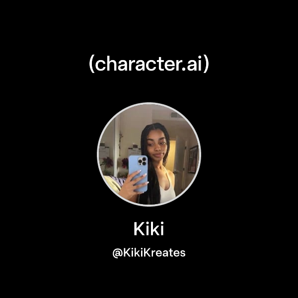 Kiki (@KikiKreates) | character.ai | AI Chat, Reimagined–Your Words ...