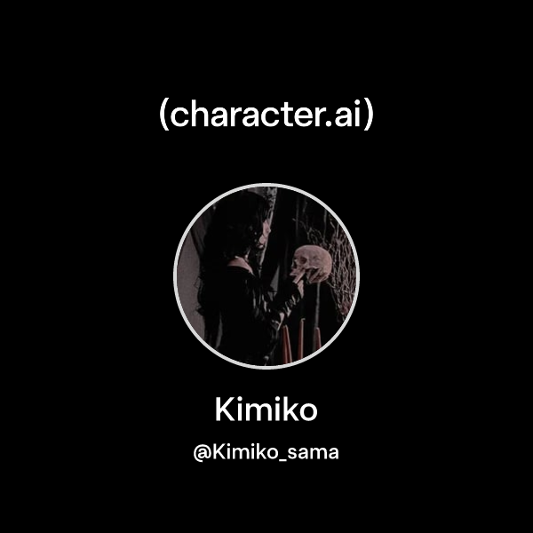 Kimiko (@Kimiko_sama) | character.ai | AI Chat, Reimagined–Your Words. Your World.