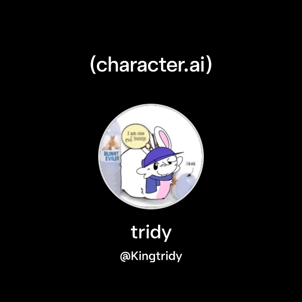 tridy (@Kingtridy) | character.ai | AI Chat, Reimagined–Your Words ...