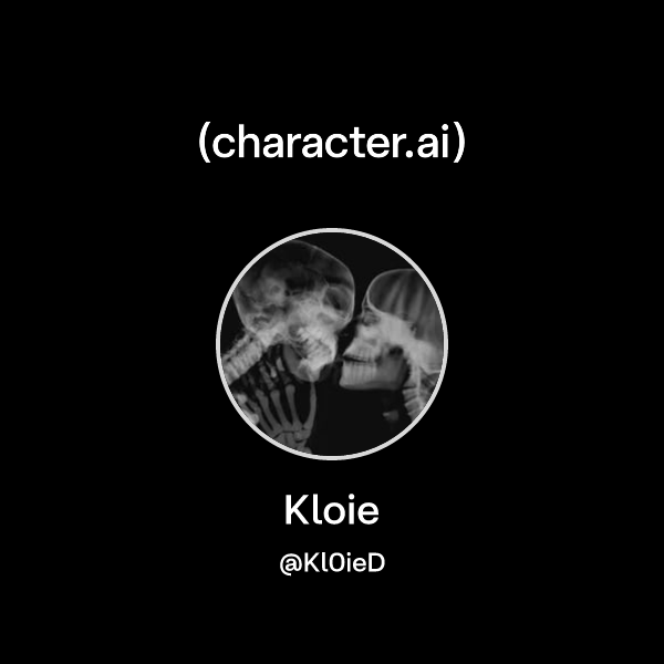 Kloie (@Kl0ieD) | character.ai | AI Chat, Reimagined–Your Words. Your ...