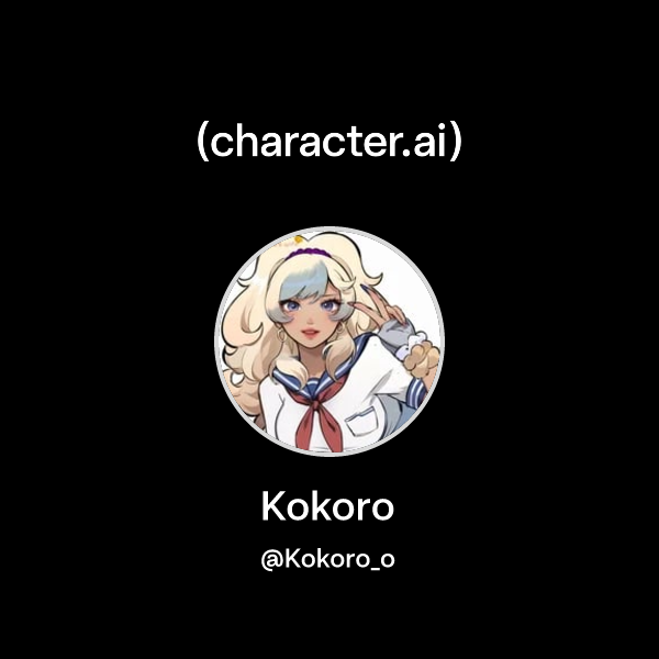 Kokoro (@Kokoro_o) | character.ai | AI Chat, Reimagined–Your Words ...