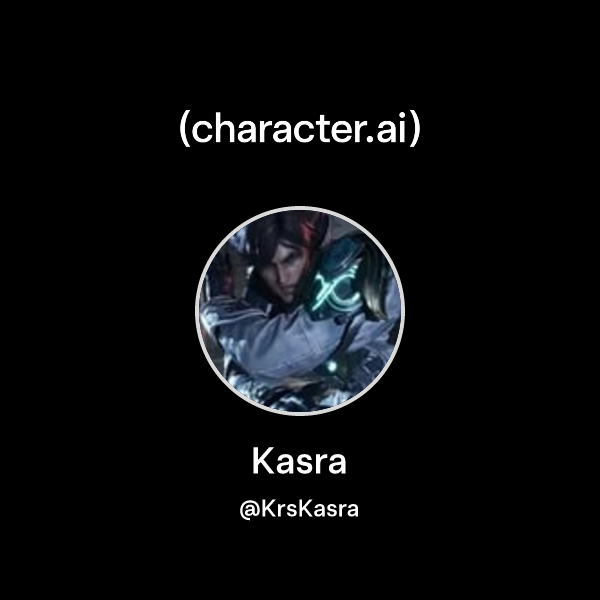 Kasra (@KrsKasra) | character.ai | AI Chat, Reimagined–Your Words. Your World.
