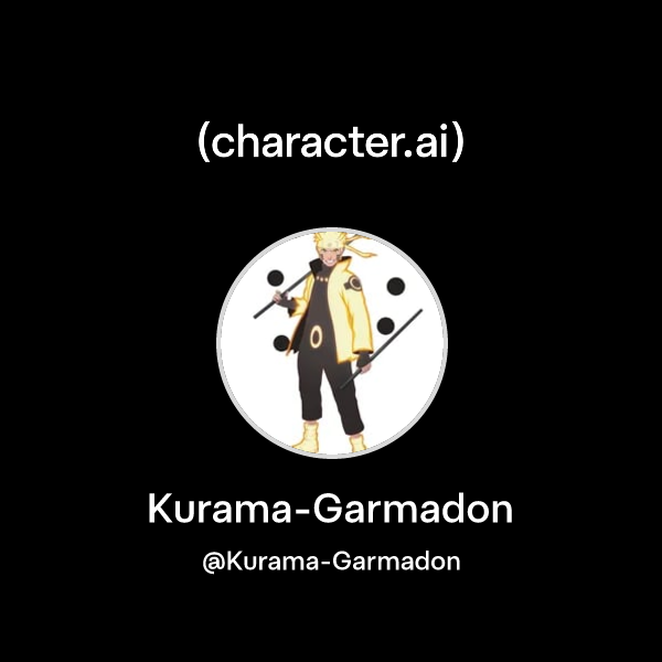 Kurama-Garmadon (@Kurama-Garmadon) | character.ai | AI Chat, Reimagined–Your Words. Your World.