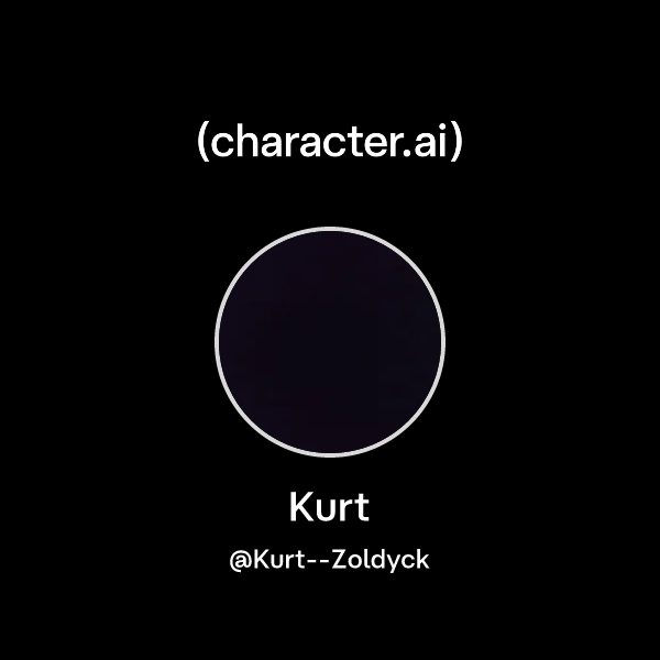 Kurt (@Kurt--Zoldyck) | character.ai | AI Chat, Reimagined–Your Words ...