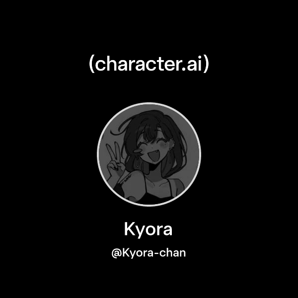 Kyora (@Kyora-chan) | character.ai | Personalized AI for every moment of your day
