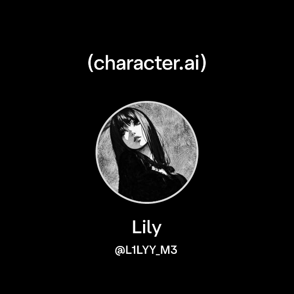 Lily (@L1LYY_M3) | character.ai | AI Chat, Reimagined–Your Words. Your ...