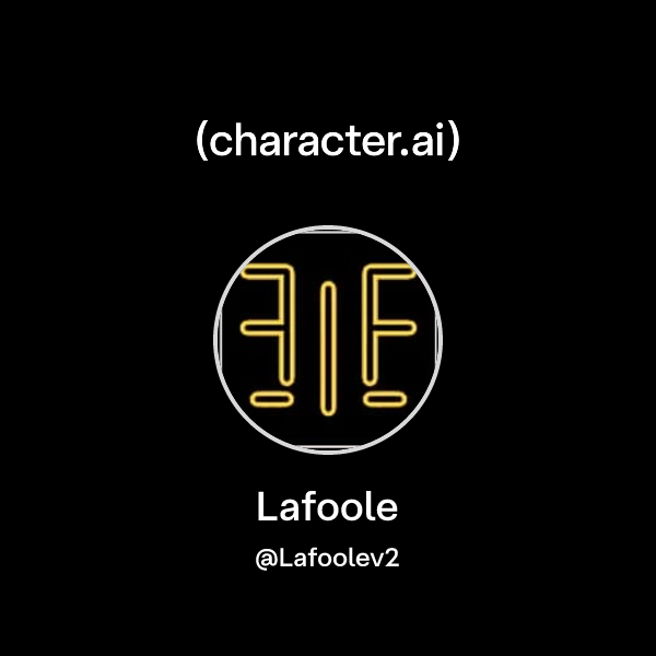 Lafoole (@Lafoolev2) | character.ai | AI Chat, Reimagined–Your Words ...
