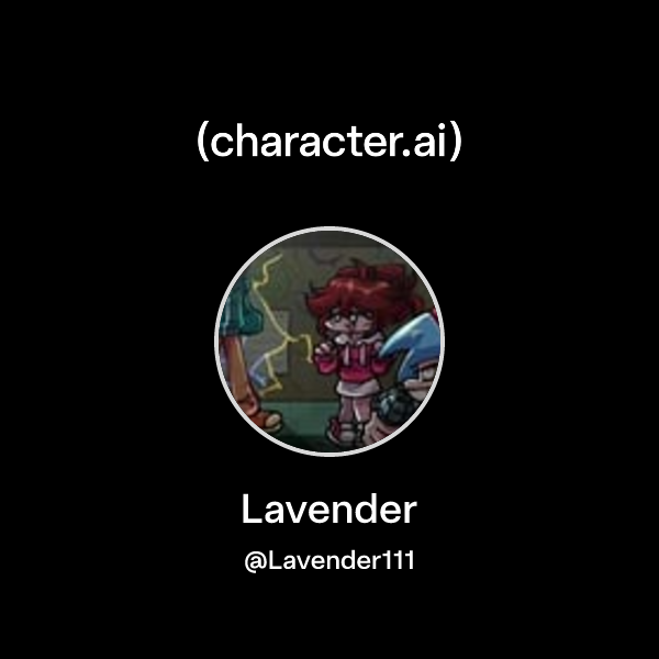 Lavender (@Lavender111) | character.ai | Personalized AI for every ...