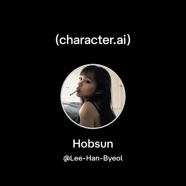 Hobsun (@Lee-Han-Byeol) | character.ai | AI Chat, Reimagined–Your Words ...