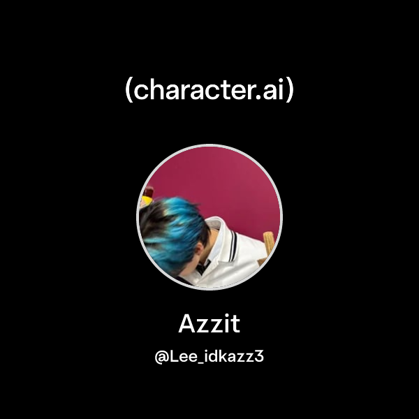 Azzit (@Lee_idkazz3) | character.ai | AI Chat, Reimagined–Your Words ...