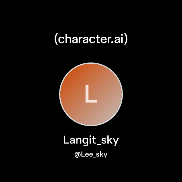 Langit_sky (@Lee_sky) | character.ai | AI Chat, Reimagined–Your Words. Your World.