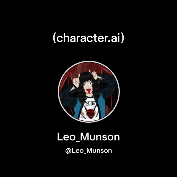 Leo_Munson (@Leo_Munson) | character.ai | AI Chat, Reimagined–Your ...