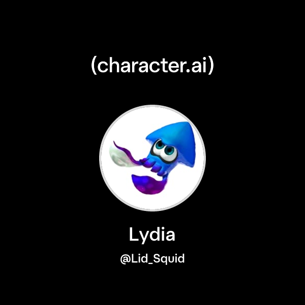 Lydia (@Lid_Squid) | character.ai | Personalized AI for every moment of ...