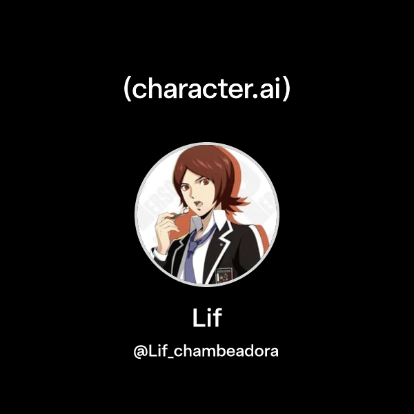 Lif (@Lif_chambeadora) | character.ai | Personalized AI for every ...