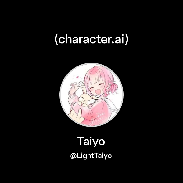 Taiyo (@LightTaiyo) | character.ai | AI Chat, Reimagined–Your Words ...