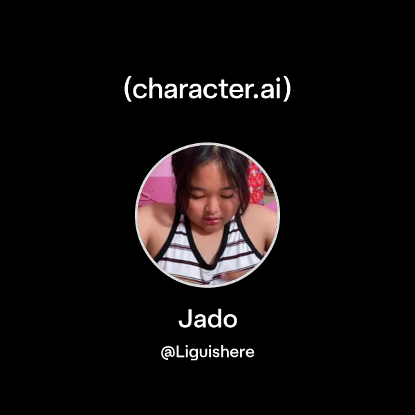 Jado (@Liguishere) | character.ai | AI Chat, Reimagined–Your Words ...