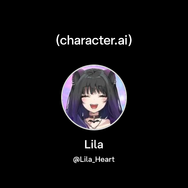 Lila (@Lila_Heart) | character.ai | Personalized AI for every moment of ...