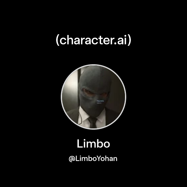 Limbo (@LimboYohan) | character.ai | AI Chat, Reimagined–Your Words ...