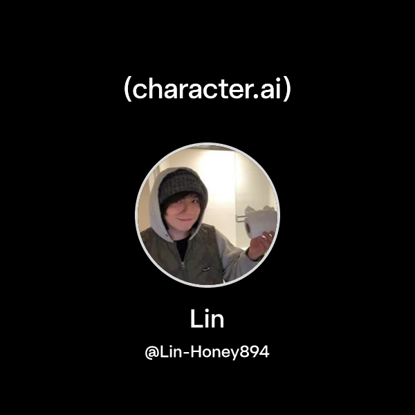 Lin (@Lin-Honey894) | character.ai | Personalized AI for every moment ...