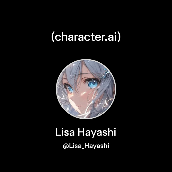 Lisa Hayashi (@Lisa_Hayashi) | character.ai | AI Chat, Reimagined–Your Words. Your World.