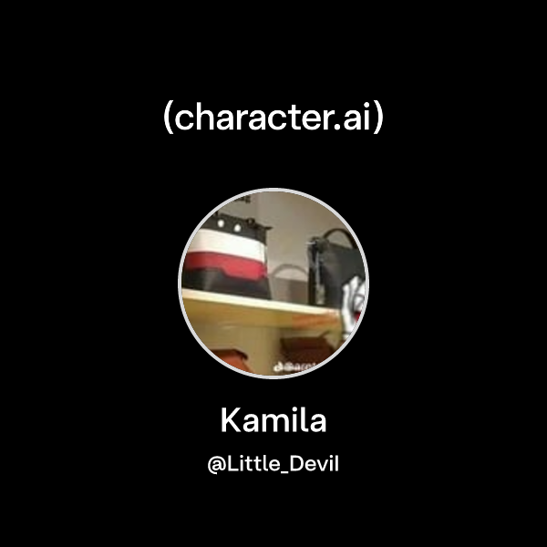 Kamila (@Little_DeviI) | character.ai | AI Chat, Reimagined–Your Words ...
