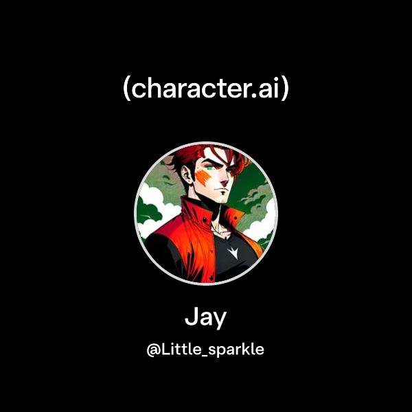Jay (@Little_sparkle) | character.ai | AI Chat, Reimagined–Your Words ...