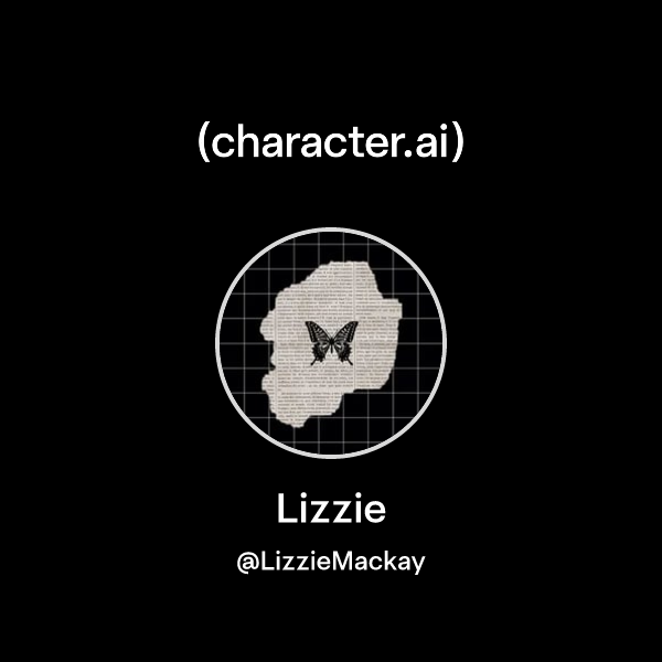 Lizzie (@LizzieMackay) | character.ai | AI Chat, Reimagined–Your Words ...