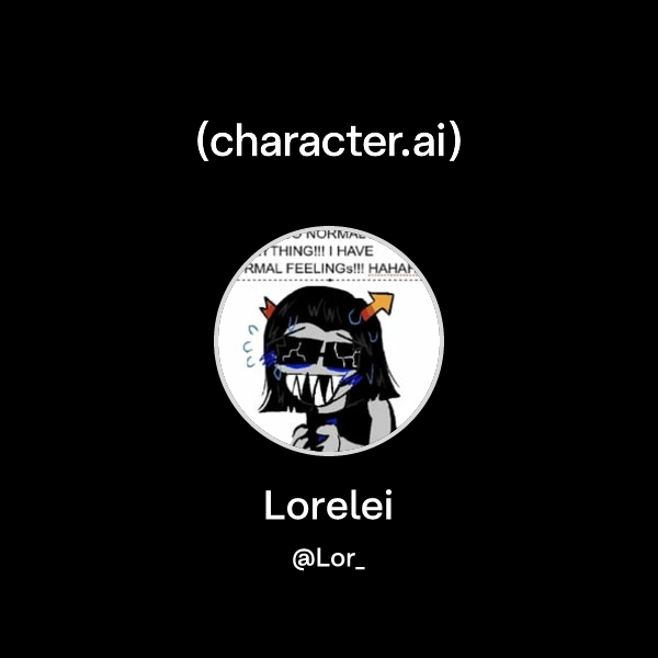 Lorelei (@Lor_) | character.ai | Personalized AI for every moment of your day