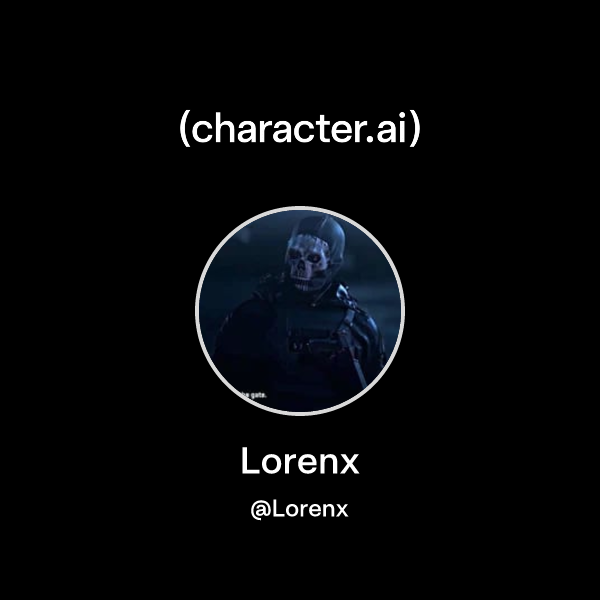 Lorenx (@Lorenx) | character.ai | AI Chat, Reimagined–Your Words. Your World.