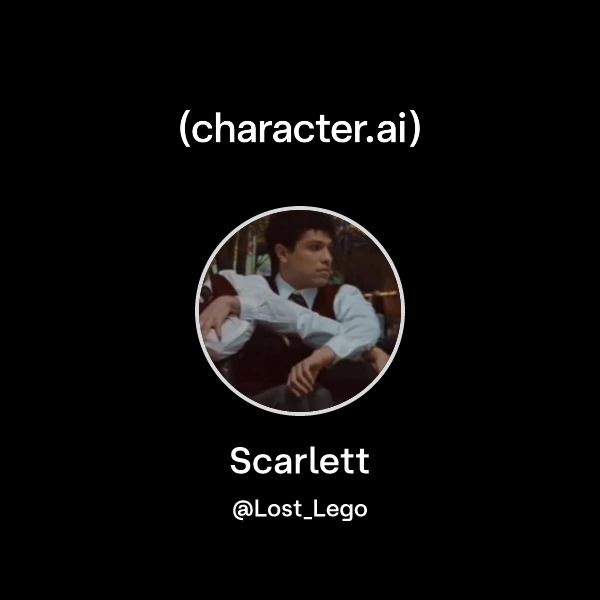 Scarlett (@Lost_Lego) | character.ai | AI Chat, Reimagined–Your Words ...