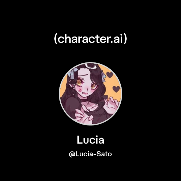 Lucia (@Lucia-Sato) | character.ai | AI Chat, Reimagined–Your Words ...