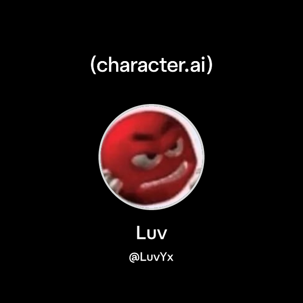Luv (@LuvYx) | character.ai | AI Chat, Reimagined–Your Words. Your World.