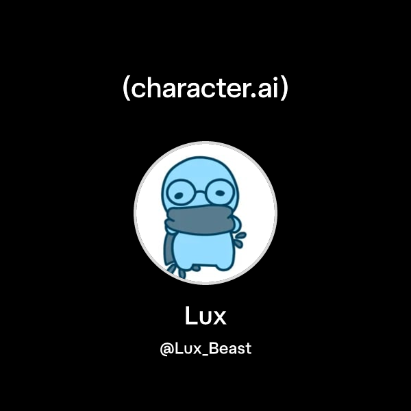 Lux (@Lux_Beast) | character.ai | AI Chat, Reimagined–Your Words. Your ...