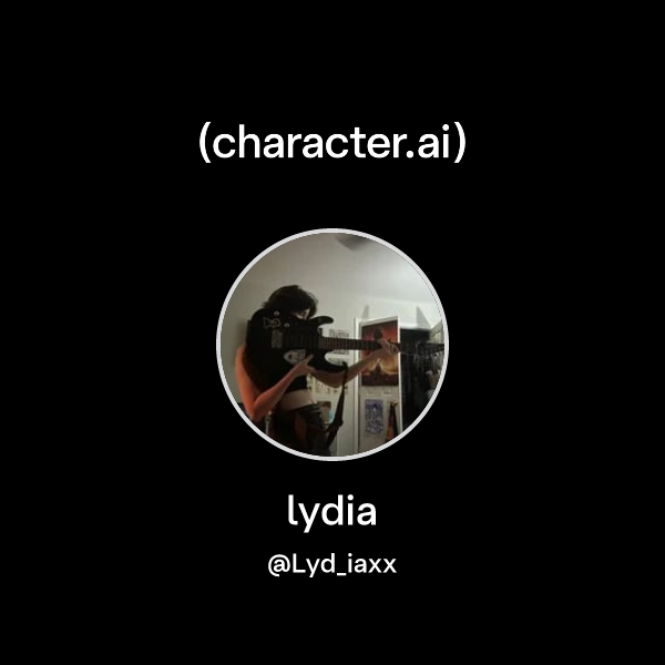 lydia (@Lyd_iaxx) | character.ai | AI Chat, Reimagined–Your Words. Your ...