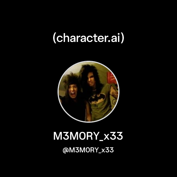 M3M0RY_x33 (@M3M0RY_x33) | character.ai | AI Chat, Reimagined–Your ...