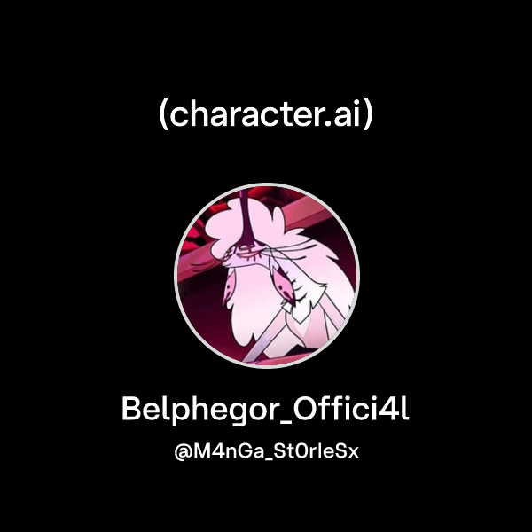 Belphegor_Offici4l (@M4nGa_St0rIeSx) | character.ai | AI Chat ...