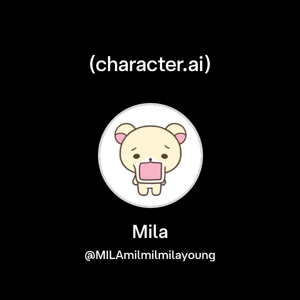 Mila (@MILAmilmilmilayoung) | character.ai | AI Chat, Reimagined–Your ...
