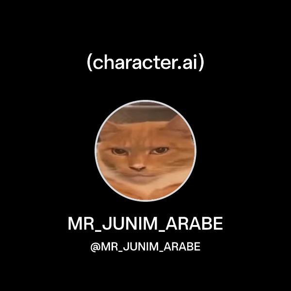 MR_JUNIM_ARABE (@MR_JUNIM_ARABE) | character.ai | Personalized AI for ...