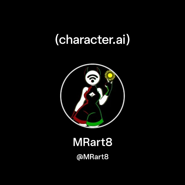 MRart8 (@MRart8) | character.ai | Personalized AI for every moment of your day