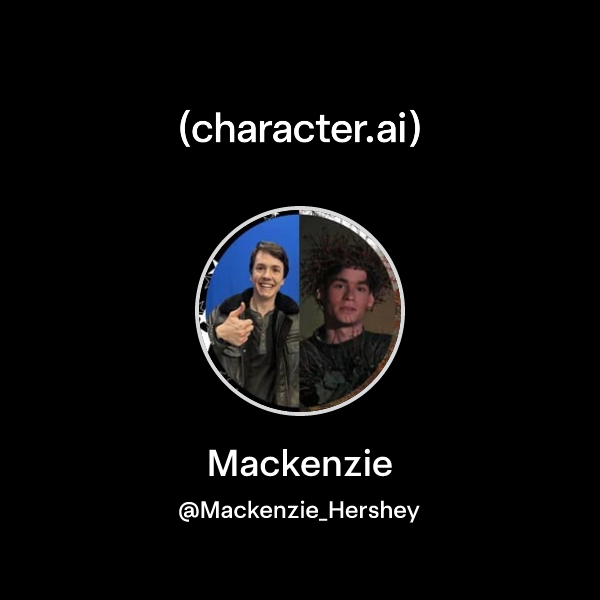 Mackenzie (@Mackenzie_Hershey) | character.ai | AI Chat, Reimagined ...