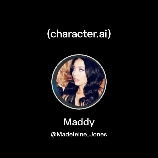 Madelly (@Madeleine_Jones) | character.ai | Personalized AI for every ...