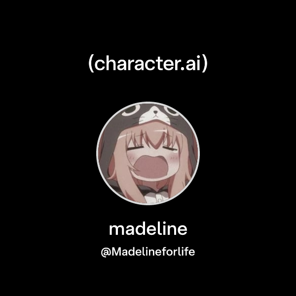 madeline (@Madelineforlife) | character.ai | Personalized AI for every ...
