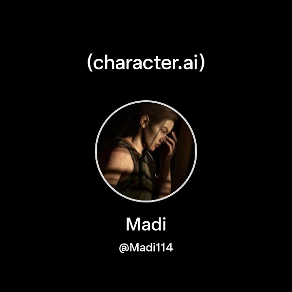 Madi (@Madi114) | character.ai | AI Chat, Reimagined–Your Words. Your ...