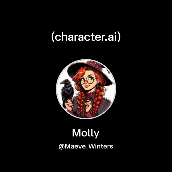 Molly (@Maeve_Winters) | character.ai | AI Chat, Reimagined–Your Words ...