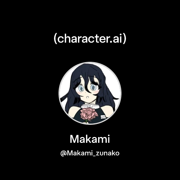 Makami (@Makami_zunako) | character.ai | AI Chat, Reimagined–Your Words ...