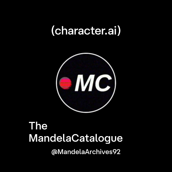 The MandelaCatalogue (@MandelaArchives92) | character.ai | AI Chat ...