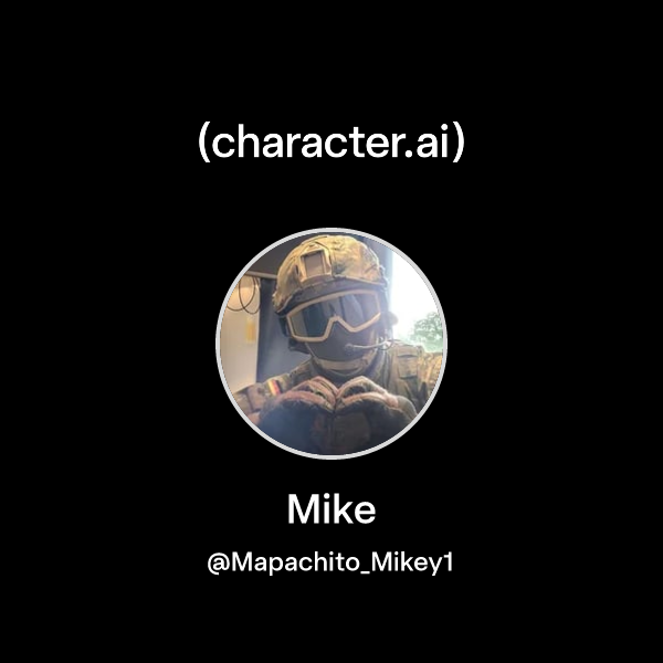 Mike (@Mapachito_Mikey1) | character.ai | AI Chat, Reimagined–Your Words. Your World.
